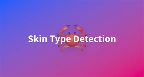 Skin Type Detection A Hugging Face Space By Fadhiil23