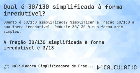 Qual é 30130 Simplificada à Forma Irredutível Calculatio