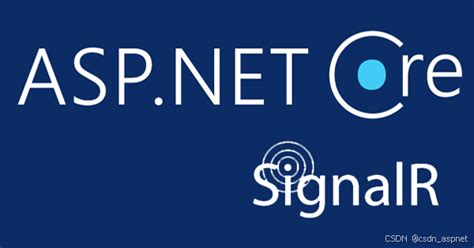 使用 Net Core 80 和 Signalr 构建实时聊天服务net80 Signalr Csdn博客