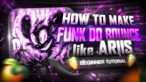 How To Produce Bounce Swing Funk Like Funk Do Bounce Like Ariis Flp