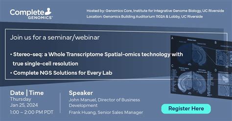 Complete Genomics On Linkedin Dnbseq Stereo Seq Seminar At Uc Riverside