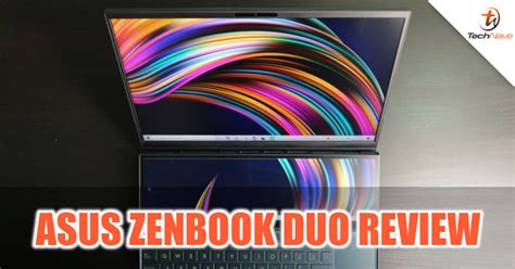 Asus Zenbook Duo Double The Screen Double The Productivity Kind Of Technave