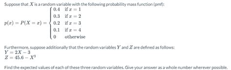 [solved] suppose that x is a random variable with the follo