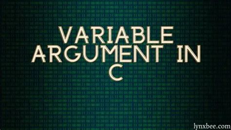 Master Variable Arguments In C Flexible And Powerful Coding Techniques