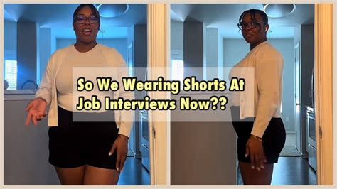 Wearing Shorts To A Job Interview Is Wild Youtube