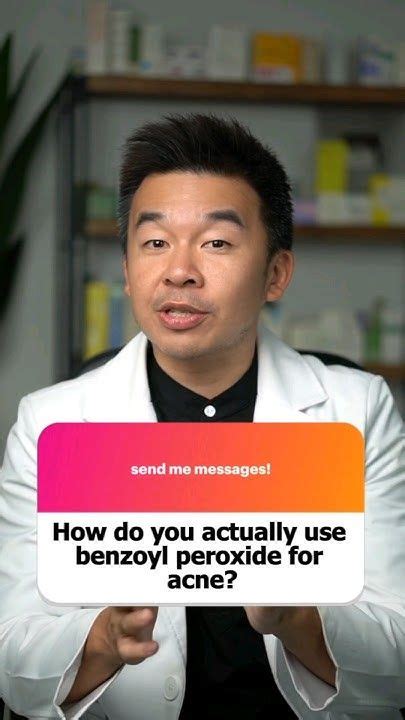 Best 12 Proper Way To Use Benzoyl Peroxide Artofit