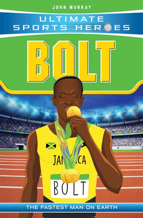 Ultimate Sports Heroes Usain Bolt Ebook By John Murray Epub