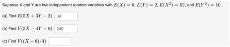 Solved Suppose X And Y Are Two Independent Random Variables Chegg