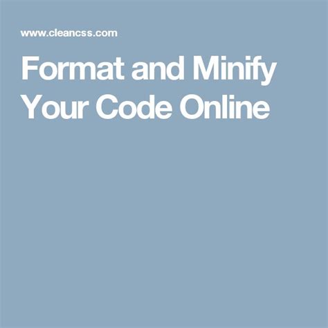 Format And Minify Your Code Online