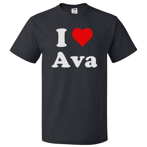 I Love Ava T Shirt I Heart Ava Tee T