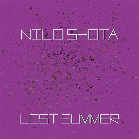 Stream Nilo Shota Lost Summer By Nilo Shota Listen Online For Free