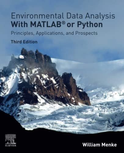Environmental Data Analysis With Matlab Principles Applications And