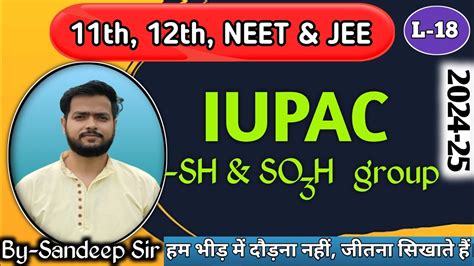 L 18 Iupac Of Thioalcohol And Sulfonic Acid Nomenclature Of Organic