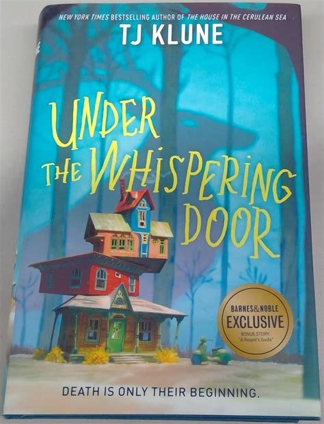 Under The Whispering Door By Tj Klune Barnes And Noble Exclusive Edition