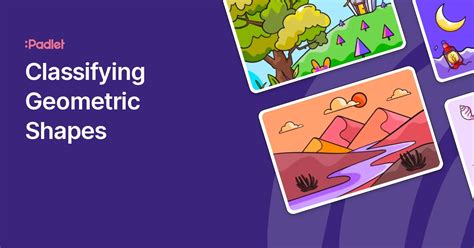 Classifying Geometric Shapes Classifying Geometric Shapes