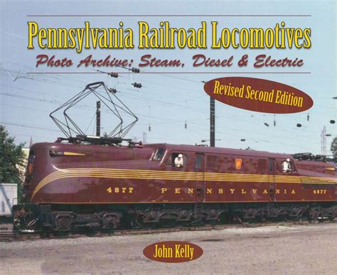 Pennsylvania Railroad Locomotives Photo Archive Steam Diesel