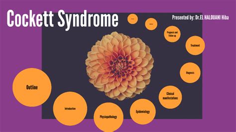 Focus On Cocketts Syndrome By Hiba Elhalouani On Prezi