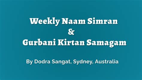 Weekly Naam Simran And Gurbani Kirtan Samagam 21st April 2023 By Dodra Sangat Sydney