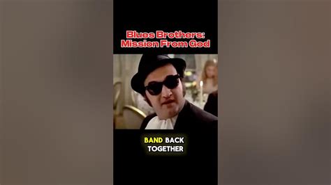 The Blues Brothers Were On A Mission From God” Bluesbrothers Comedy