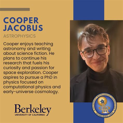 Introducing 2023 Astronaut Scholar Cooper Jacobus From The University Of California Berkeley