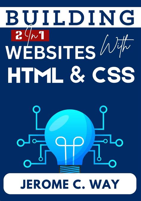 Amazon Building Websites With Html And Css A Beginners Step By Step Guide To Coding Your