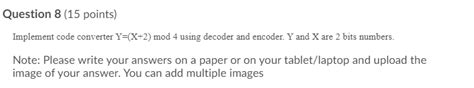 Solved Question 8 15 Points Implement Code Converter
