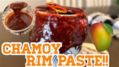 How To Make “the Best” Easy Chamoy Rim Paste Homemade Chamoy Rim