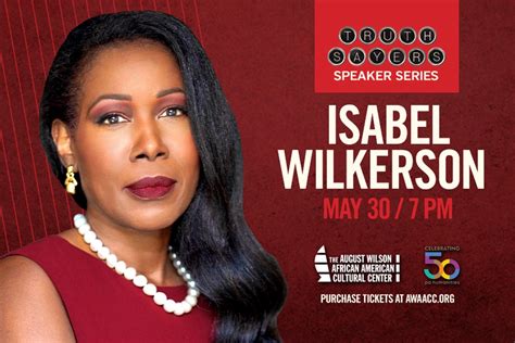 Truthsayers Isabel Wilkerson The August Wilson African American