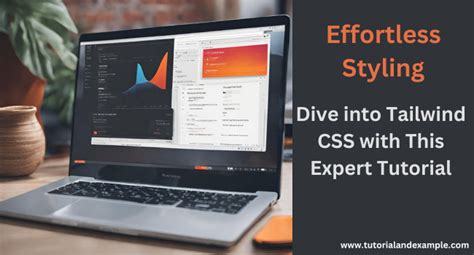 Effortless Styling Dive Into Tailwind Css With This Expert Tutorial By It Training Dec