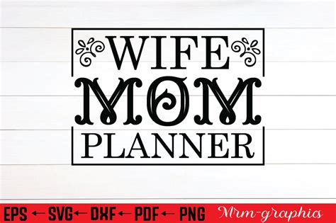 Wife Mom Planner Svg Graphic By Mrm Graphics · Creative Fabrica