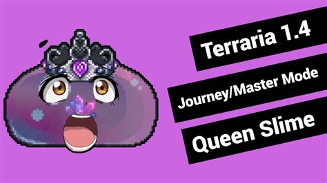 Terraria 14 Journey Modemaster Mode Queen Slime Youtube