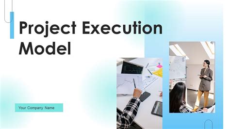 project execution model ppt powerpoint presentation complete deck with