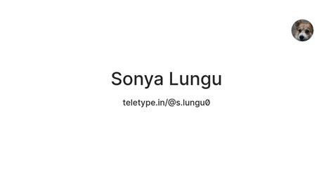 Sonya Lungu — Teletype
