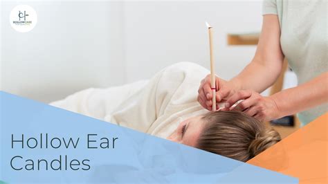 Hollow Ear Candles Hollowcare Ear Candling Candle Ear Wax Removal