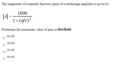 Solved The Magnitude Of A Transfer Function Gain Of A