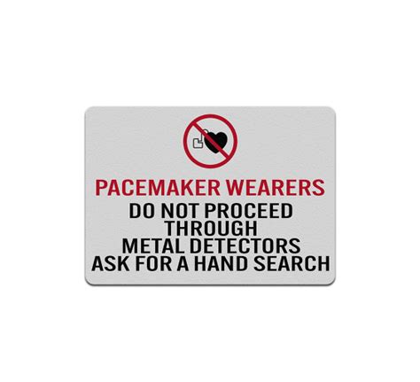 Pacemaker Warning Aluminum Sign Reflective