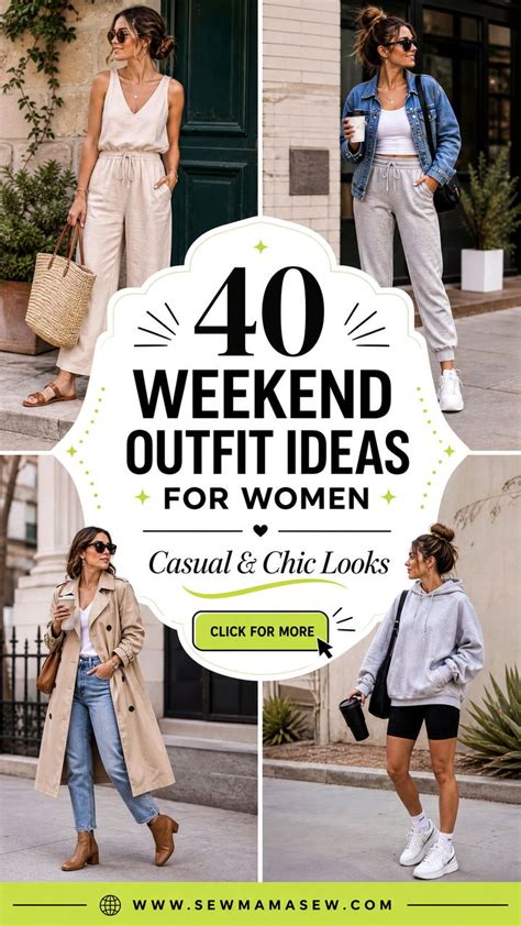 40 Weekend Outfit Ideas For Women Casual And Chic Looks Sew Mama Sew