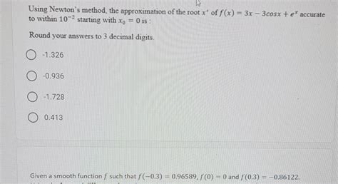 Solved Using Newtons Method The Approximation Of The Root