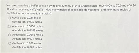 Solved You Are Preparing A Buffer Solution By Adding 300ml