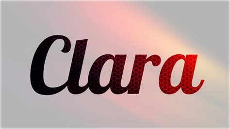 Clara Cuál Es El Significado Y Origen Del Nombre ️