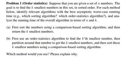 Solved Problem 1 Order Statistics Suppose That You Are Chegg Com