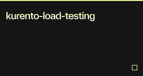 Kurento Load Testing Codesandbox