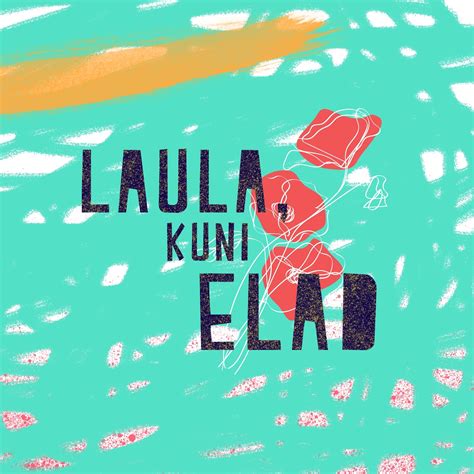 Pärnumaa Laulupidu Laula Kuni Elad