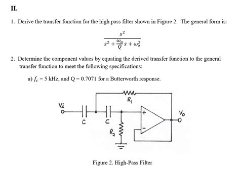 Solved Ii 1 Derive The Transfer Function For The High Pass