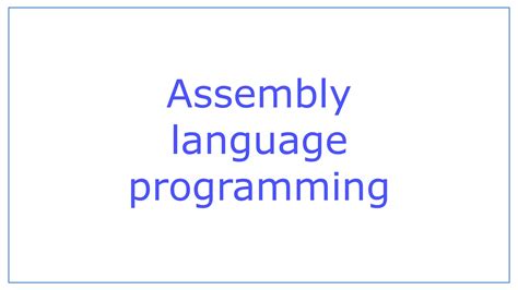 assembly language programming ppsx programming languages computing