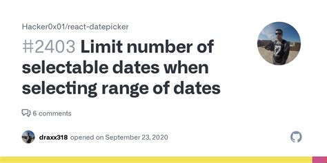 Limit Number Of Selectable Dates When Selecting Range Of Dates Issue