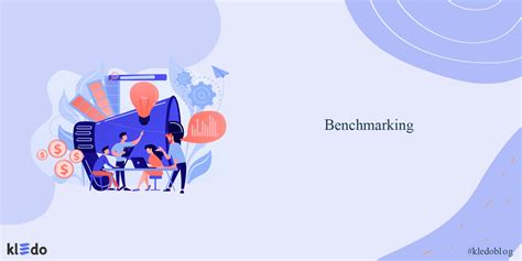 Mengenal Benchmarking Serta Langkah Langkah Untuk Melakukannya