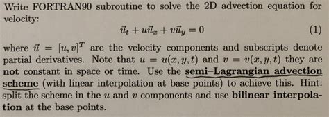 Write Fortran90 Subroutine To Solve The 2d Advection