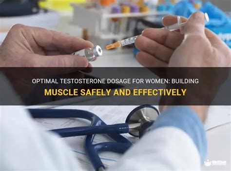 Optimal Testosterone Dosage For Women Building Muscle Safely And