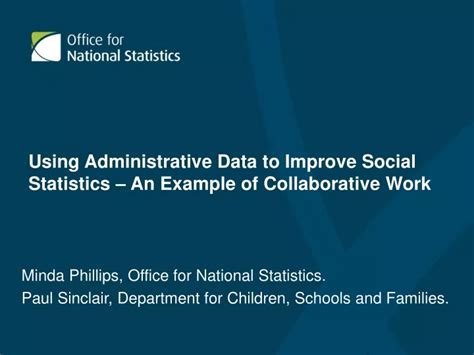 Ppt Using Administrative Data To Improve Social Statistics An